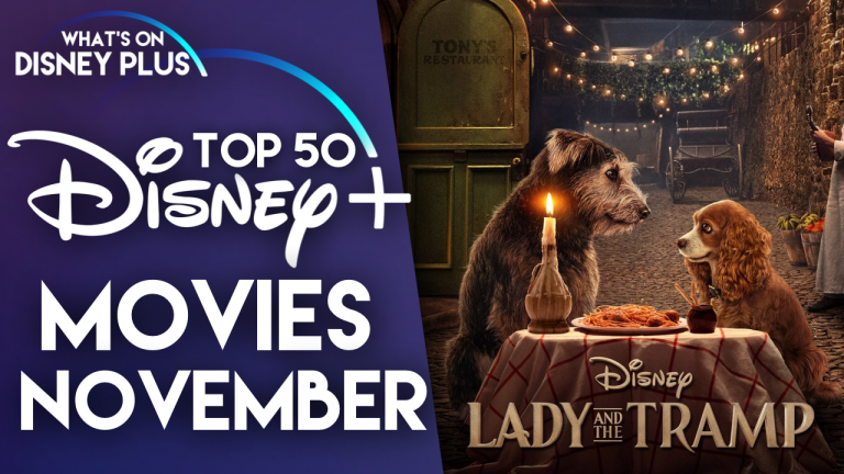 Top 50 Movies On Disney+ | November 2019 – What's On Disney Plus