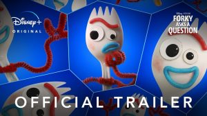 “Forky Asks A Question” Disney+ Trailer Released – What's On Disney Plus