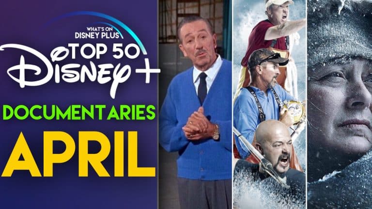 Top 50 Documentaries On Disney+ | April 2020 – What's On Disney Plus