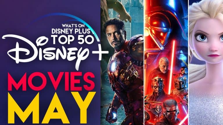 Top 50 Movies On Disney+ | May 2020 | What's On Disney Plus