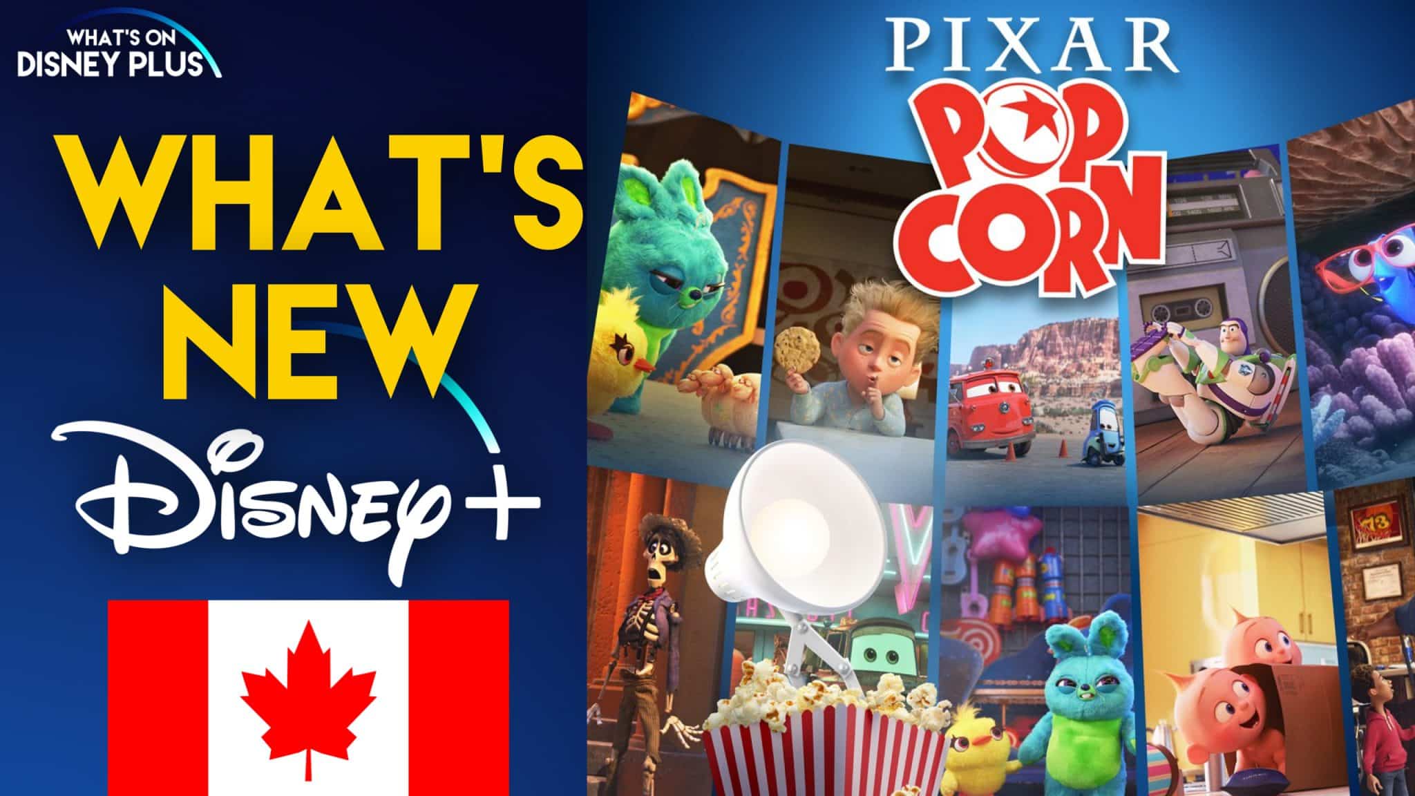What’s New On Disney+ (Canada) | Pixar Popcorn – What's On Disney Plus