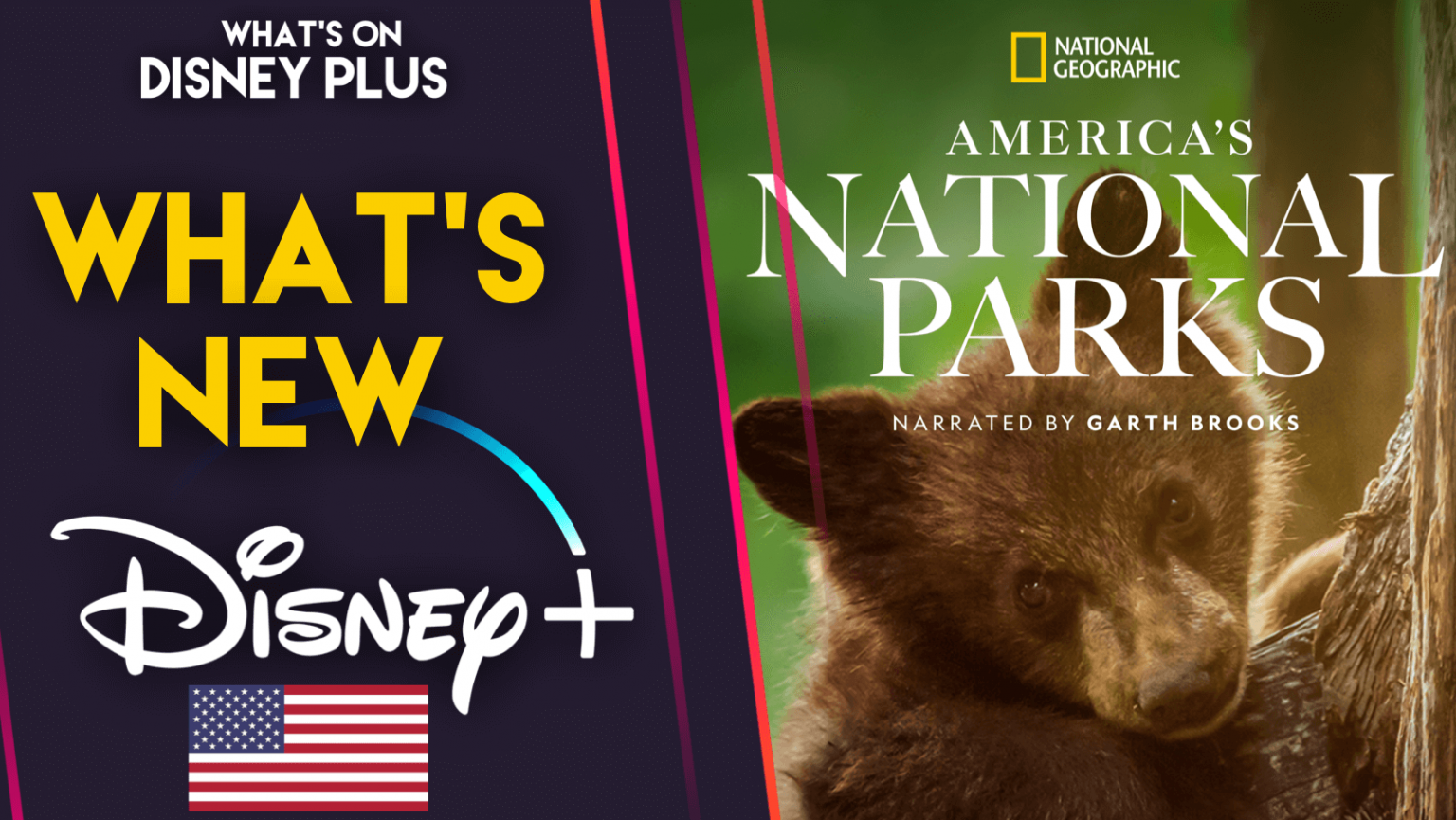 What’s New On Disney+ | America’s National Parks (US) – What's On ...