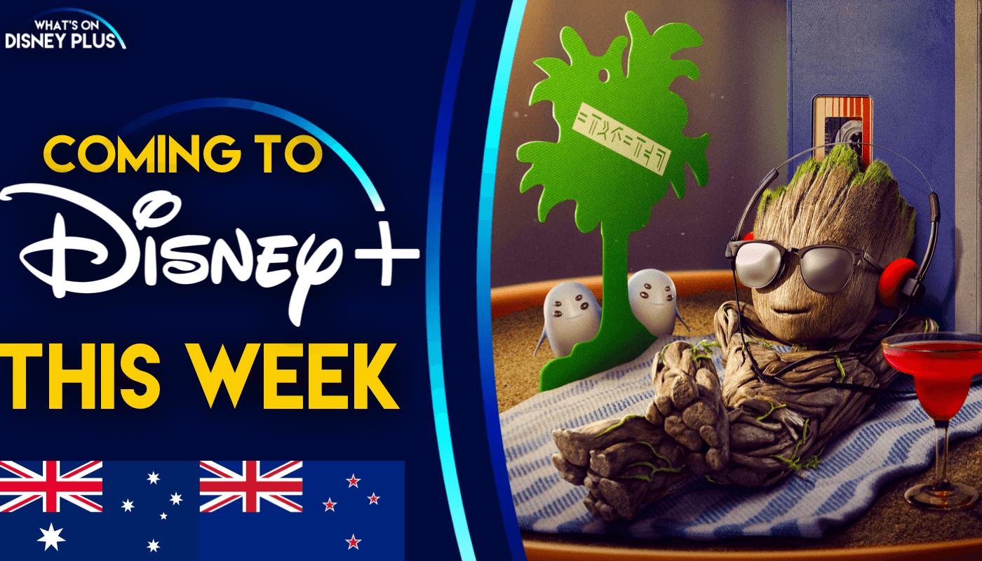 What’s Coming To Disney+ This Week | I Am Groot (Australia/New Zealand ...