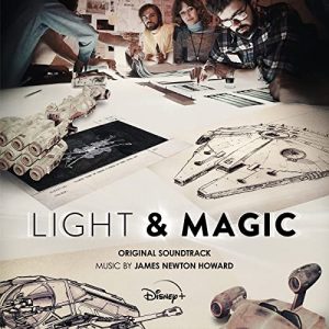 “Light & Magic” Soundtrack Out Now – What's On Disney Plus