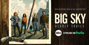 The Cast Of “Big Sky: Deadly Trails” Talks Country Life – Featurette ...