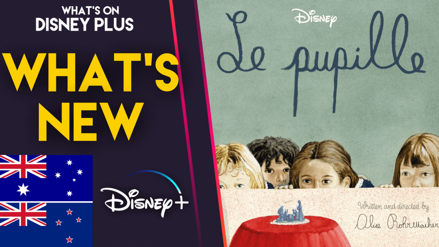 What’s New On Disney+ | Le Pupille (Australia/New Zealand) – What's On Disney Plus