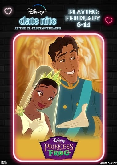 El Capitan Theatre To Host Disney+ Date Nite For Valentine’s Day – What ...