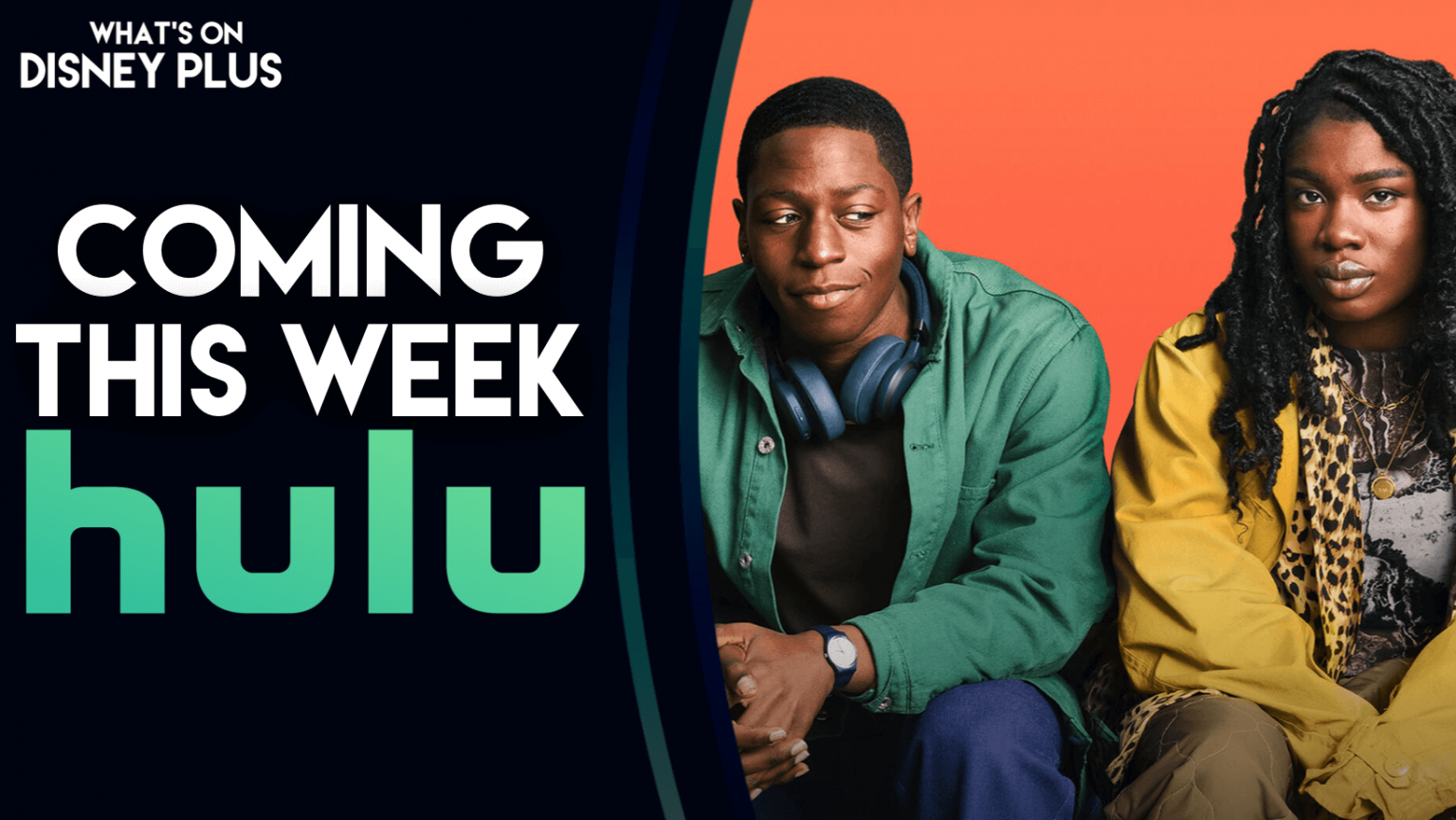 What’s Coming To Hulu This Week | Rye Lane – What's On Disney Plus