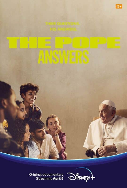 “The Pope Answers” Coming Soon To Disney+ (UK/Ireland) – What's On ...