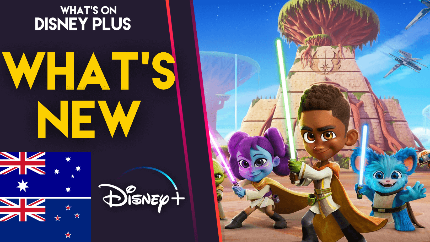 What’s New On Disney+ | Star Wars: Young Jedi Adventures (Australia/New ...