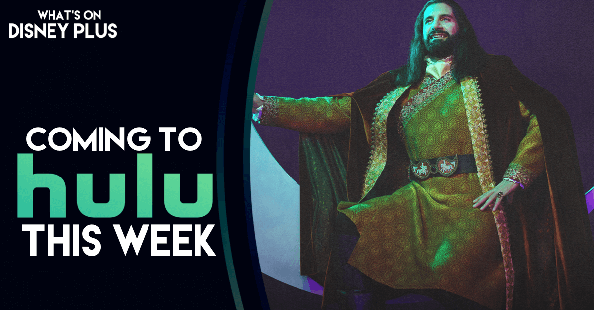 What’s Coming To Hulu This Week | What We Do In The Shadows – Season 5 ...