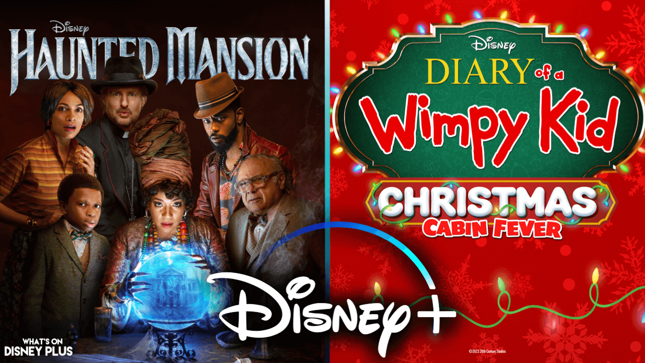 “Haunted Mansion” Disney+ Release Date Announced + “Diary Of A Wimpy ...